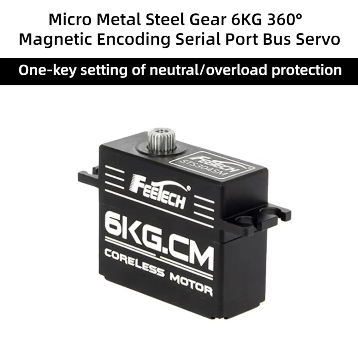 Feetech STS3045M 6V 6kg 360 Degree with Self-Researched and Self ...